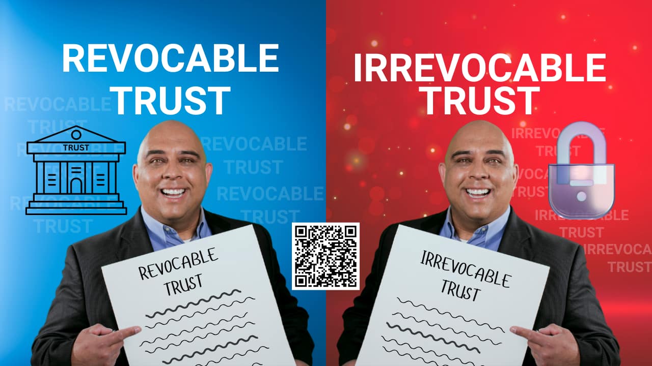 Revocable vs. Irrevocable Trusts 2025 - Cortes Law Firm